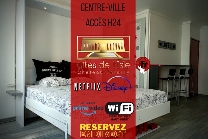 Gîtes De L'isle ★H24 ★Wi-fi ★Netflix ★Centre-ville - Château-Thierry