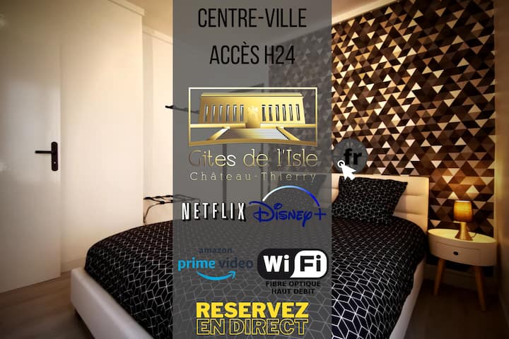 Gîtes De L'isle -H24 -Wi-fi -Netflix Centre-ville - Château-Thierry