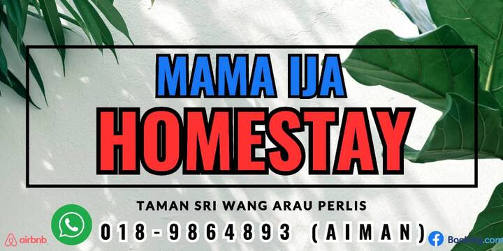 Mama Ija Homestay Arau Perlis - Arau