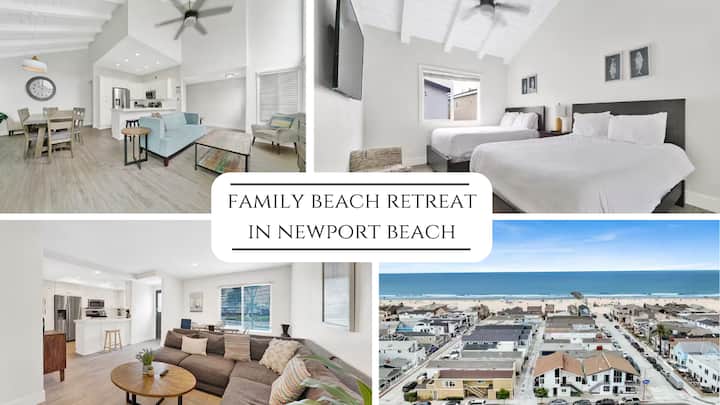Newport Perfection For Families - Newport Beach, CA