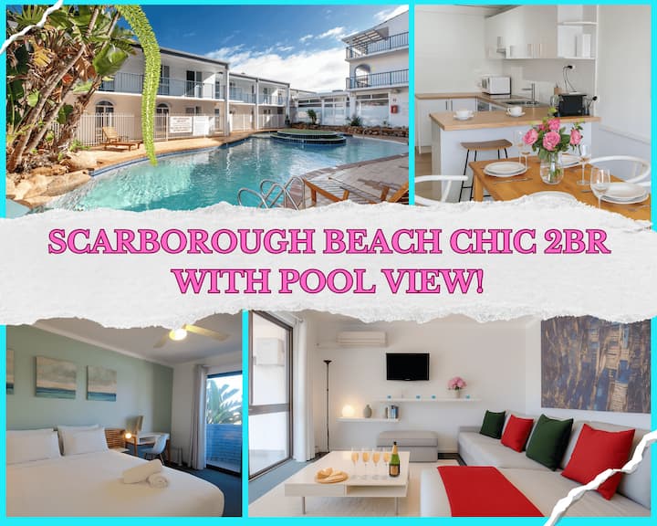 Coastal Scarborough Beach • Chic • Pool View • 2br - Perth
