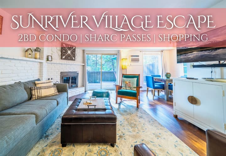 Sunriver Village Escape 2bd Condo - Sharc Passes - Sunriver, OR