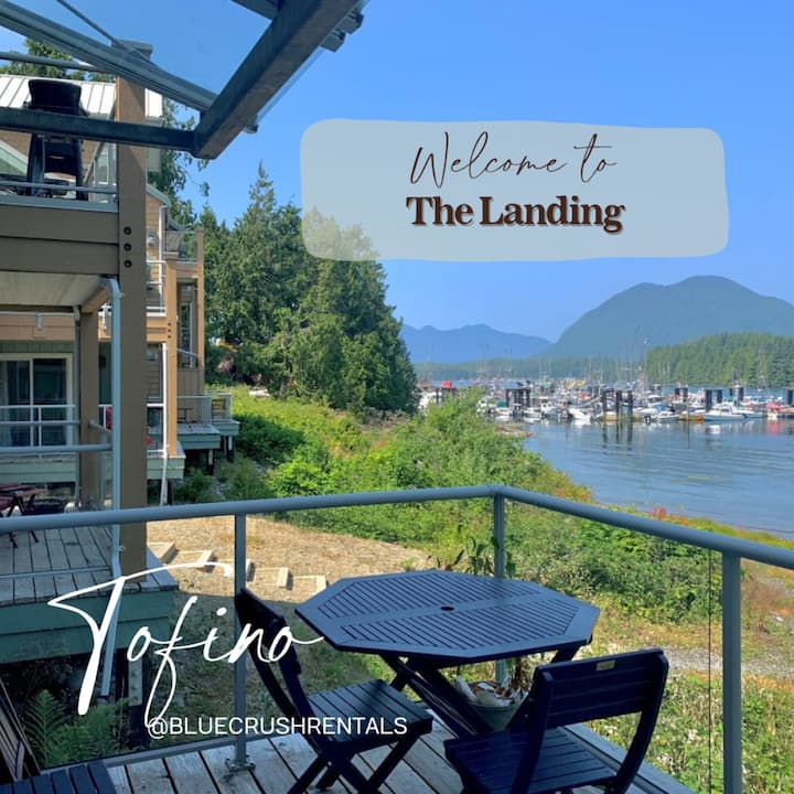 The Landing-  Your Downtown Waterfront Oasis - Tofino