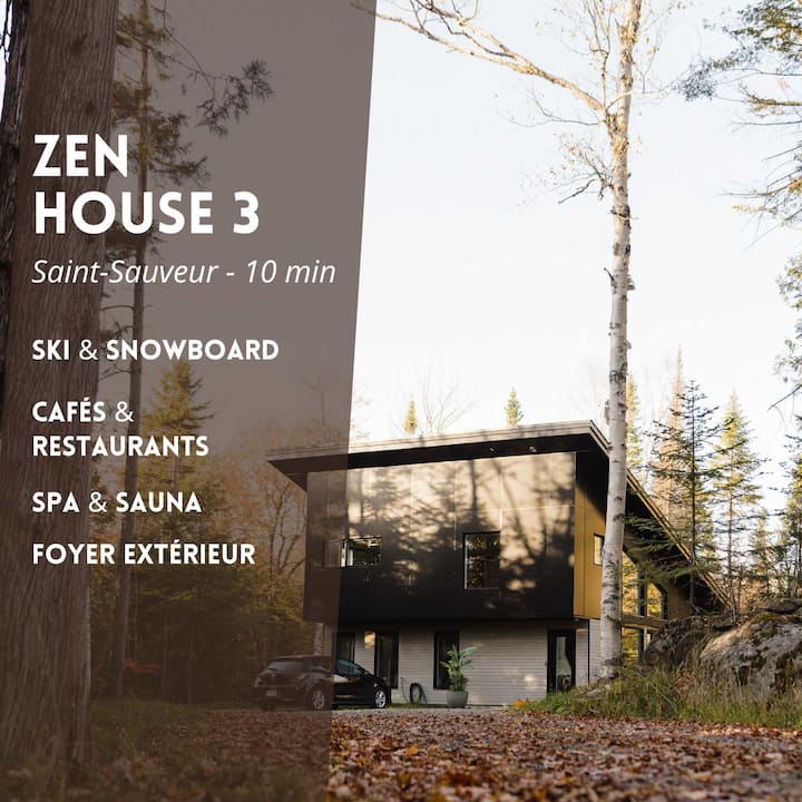 Zen House 3 | Villas & Spa - Saint-Sauveur